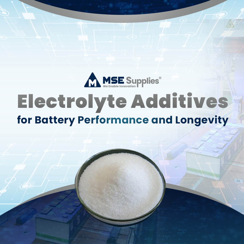 Electrolyte Additives for Battery Performance and Longevity – MSE Supplies
